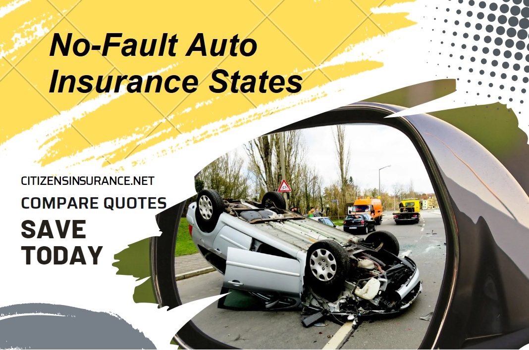 No-Fault Auto Insurance States | Free Citizens Insurance Quotes